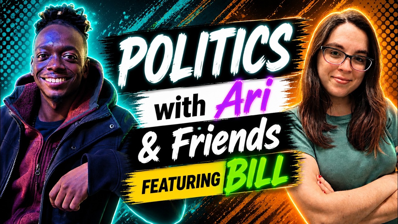 Politics with Ari and Friends, Featuring Bill (Portrait) Ep. 4
