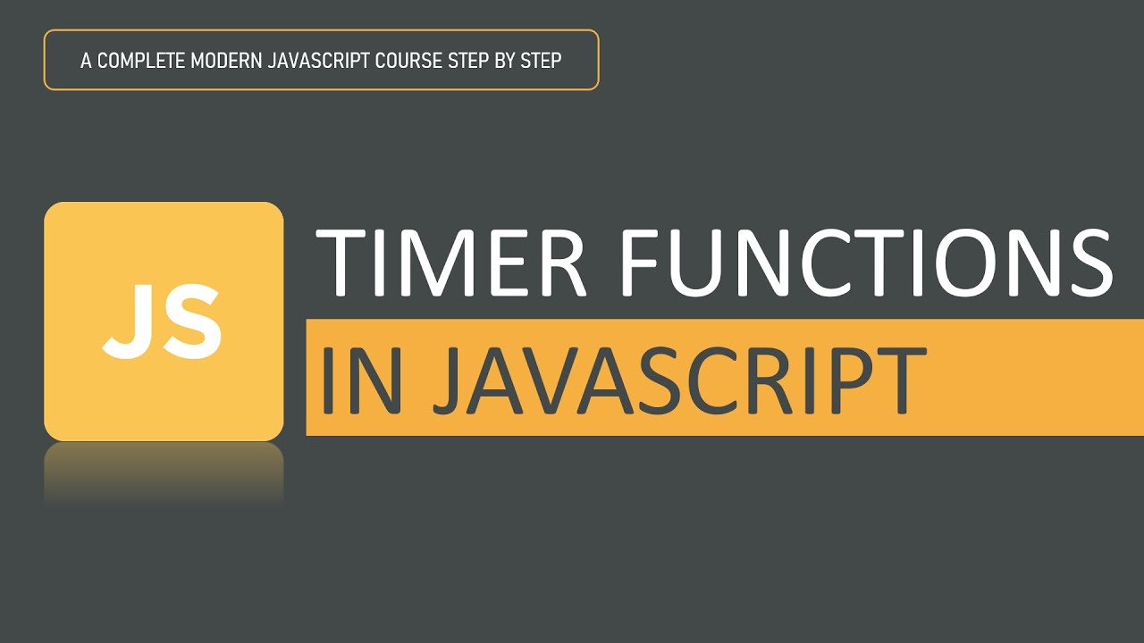 Timer functions in JavaScript | Timer | JavaScript
