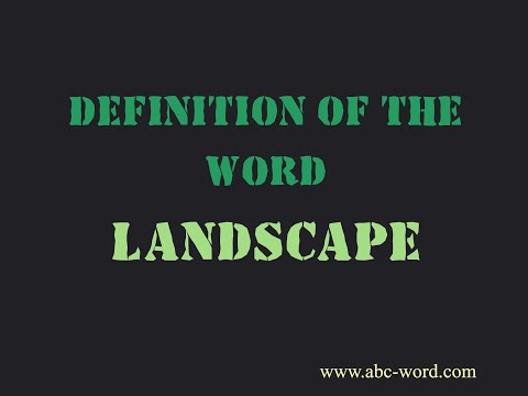 Definition of the word "Landscape"
