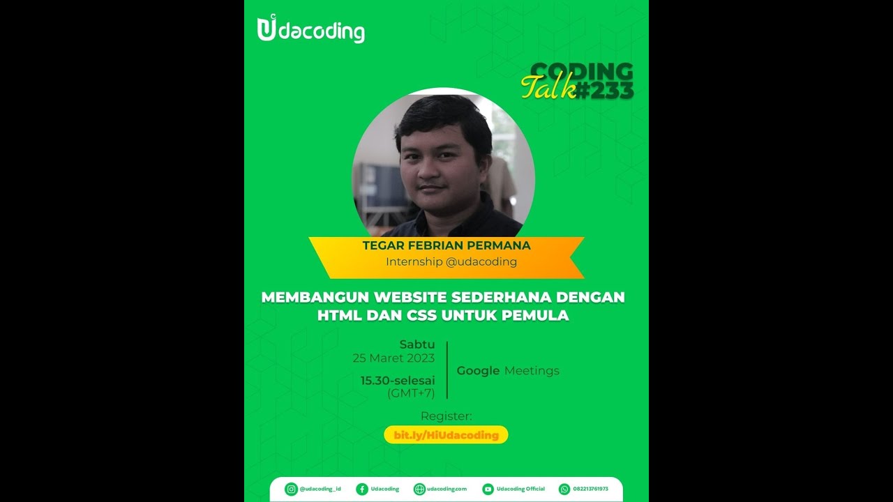 Coding Talk #233 _ Membangun Website Sederhana Dengan HTML Dan CSS Untuk Pemula - Tegar F. P.