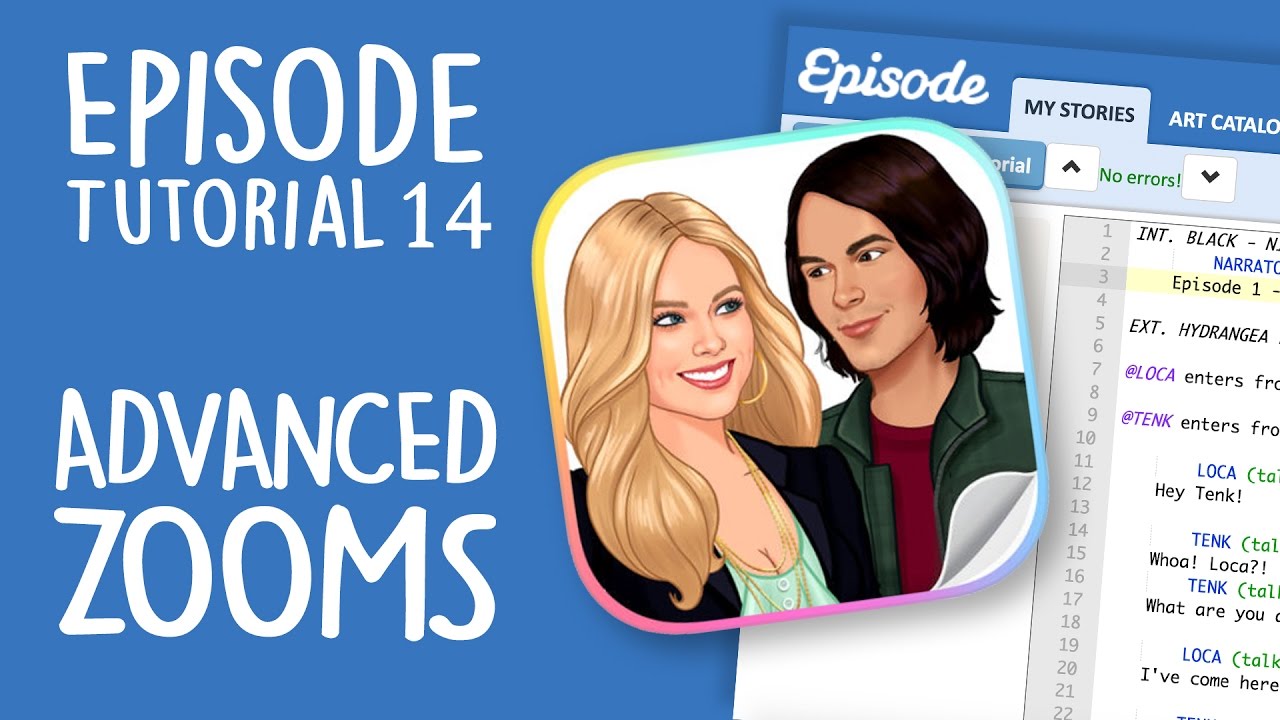 Episode Tutorial 14 - ADVANCED ZOOMS