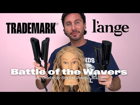 Battle of the Wavers | Celebrity Stylist Joseph Maine tests Trademark vs l'ange