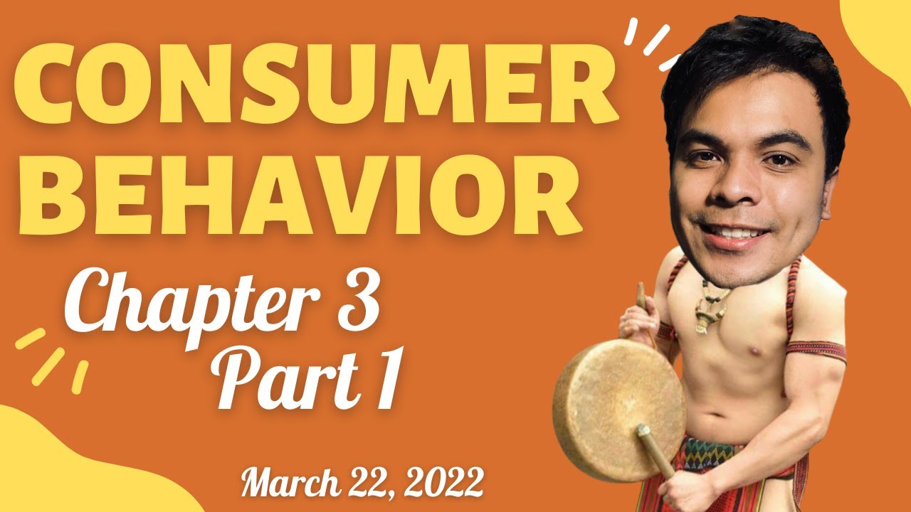 The Influence of Culture to Consumer Behavior - Chapter 3.1 March 22, 2022