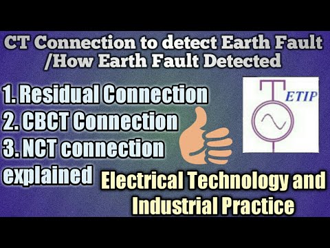 CT connection to detect earth fault|How earth fault relay detects earth fault-Explained