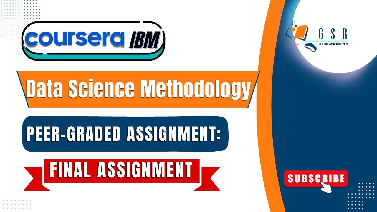 Coursera: IBM -  Data Science Methodology | Peer-graded Assignment: Final Assignment