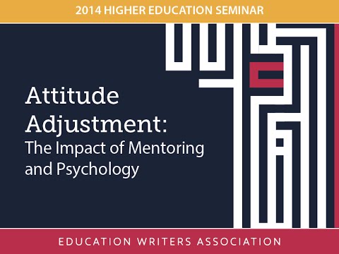Attitude Adjustment: The Impact of Mentoring and Psychology