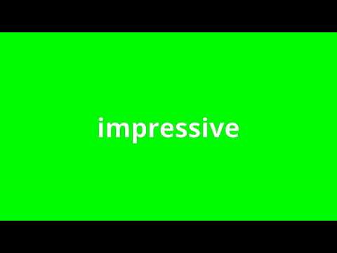 what is the meaning of impressive