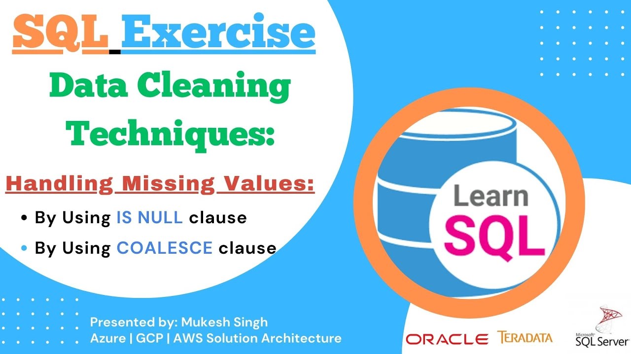 SQL - Data cleaning | Handling Missing Values