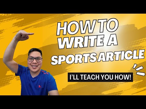 How to Write a Sports Article │ Pagsulat ng Balitang Sports │ Sports Writing │ Step-by-Step Tutorial