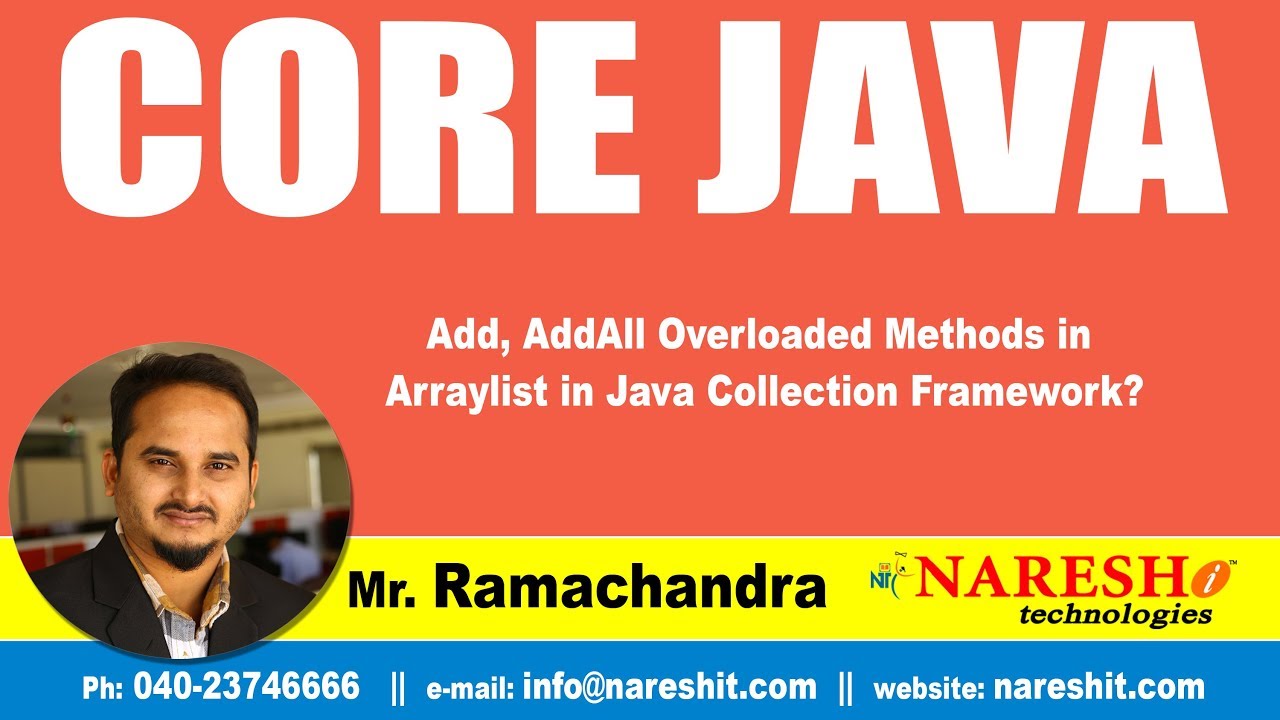 Core Java Tutorial | Add, AddAll Overloaded Methods in Arraylist in Java Collection Framework?