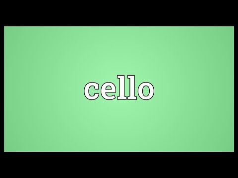 Cello Meaning