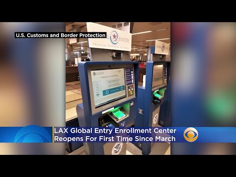 LAX Global Entry Enrollment Center Reopens For First Time Since March