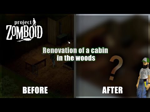 Steam Community :: Video :: Project Zomboid - Renovation of a cabin in ...