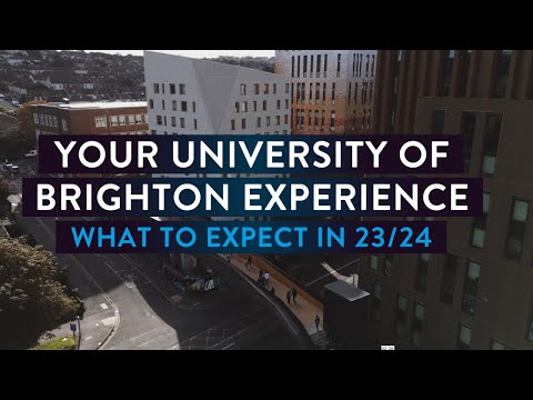 Your University of Brighton Experience: What to Expect 23/24