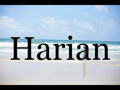 How To Pronounce Harian🌈🌈🌈🌈🌈🌈Pronunciation Of Harian