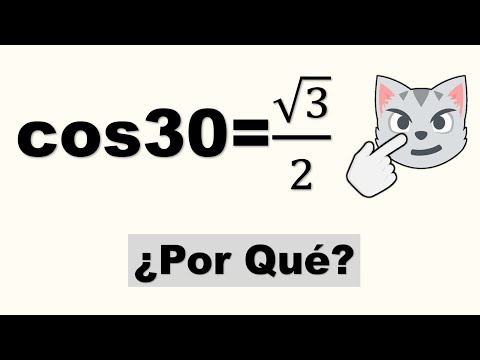 POR QUÉ cos30=√3/2. CÓMO HALLAR EL VALOR DE COSENO DE 30º