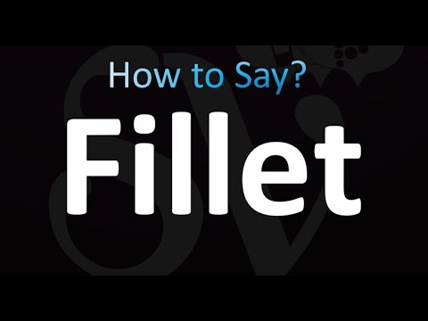 How to Pronounce Fillet (Correctly!)