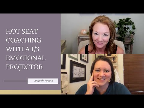 Hot Seat Coaching with a 1/3 Emotional Projector | Human Design Expert & Business Coach