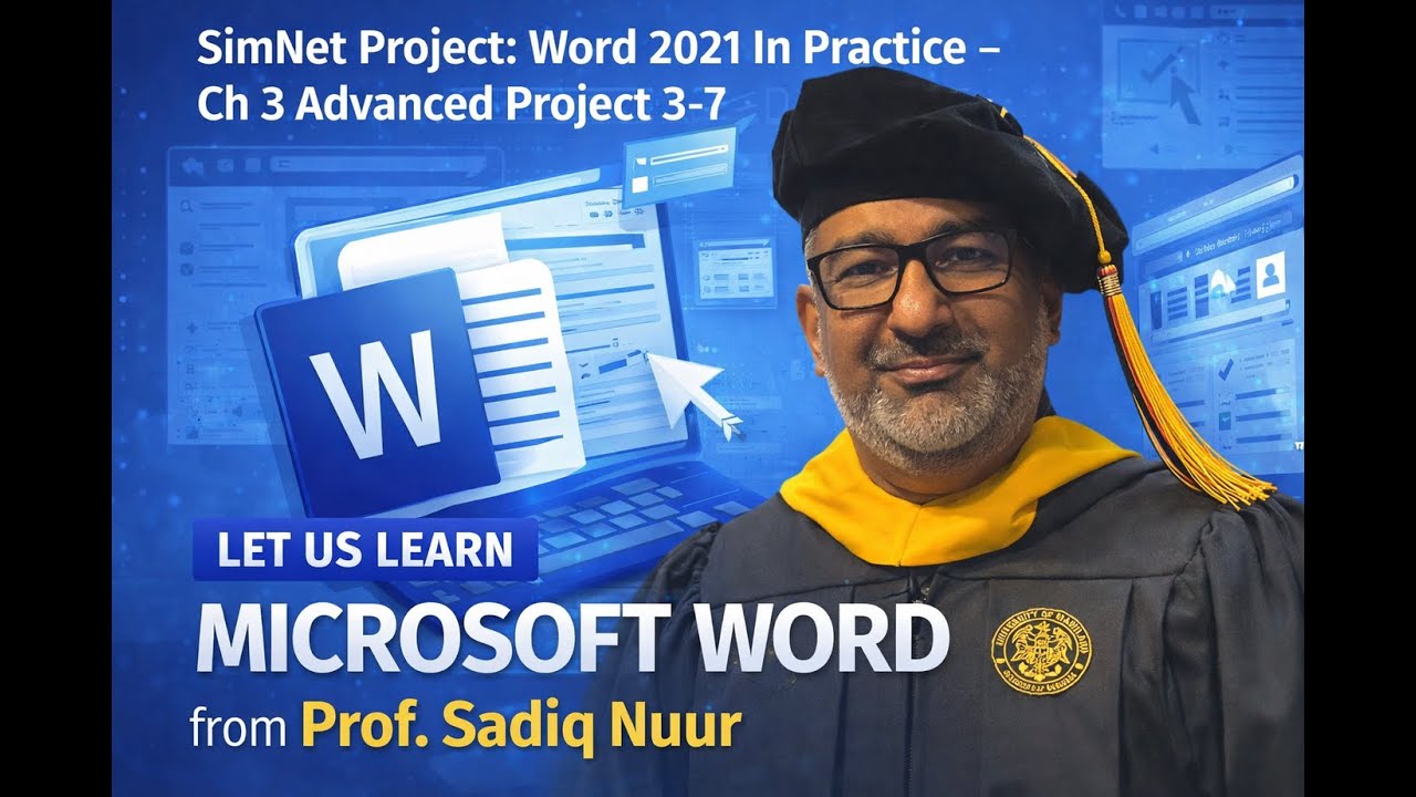 SimNet Project: Word 2021 In Practice - Ch 3 Advanced Project 3-7