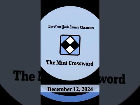 NYT Mini Crossword 12/12/24