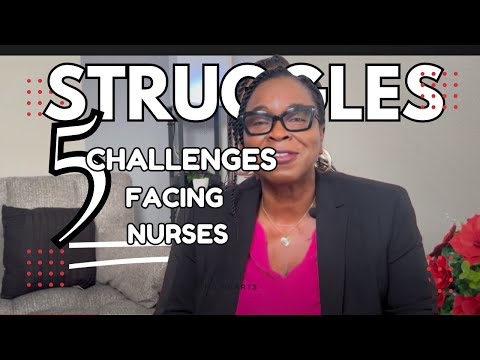 5 Challenges Encountered by Nurses