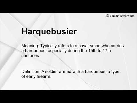 Harquebusier Meaning