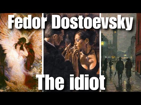 The Idiot in 9 Minutes - Fedor Dostoevsky