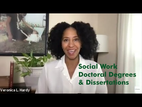 Social Work Doctoral Degrees & Dissertations: 3 Planning Tips, by Dr. Veronica Hardy