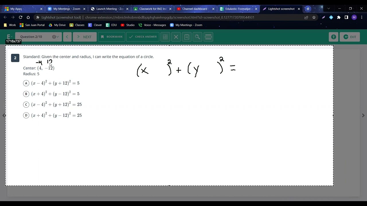 IM2 Quiz 61 Given the center and radius, I can write the equation of a circle.