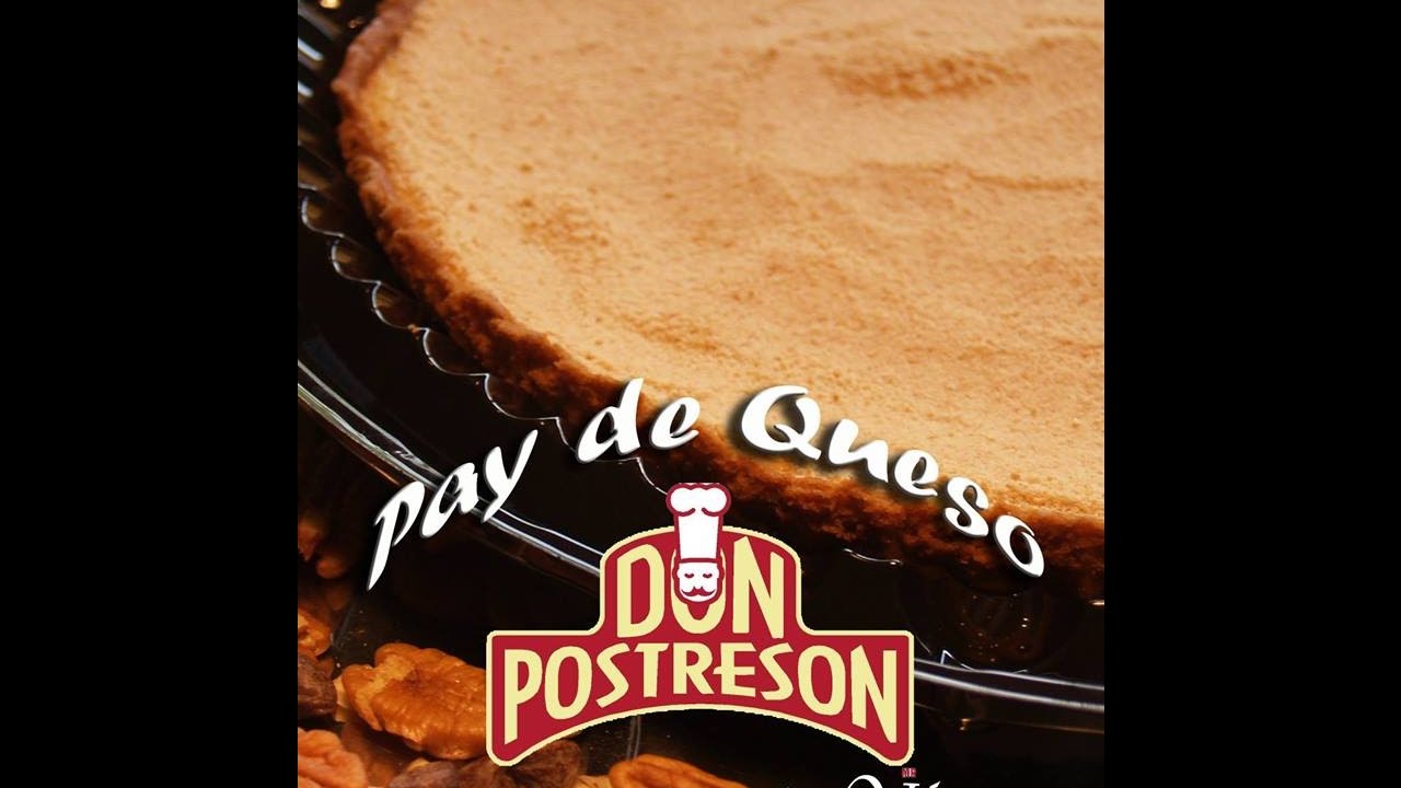 DON POSTRESON: Pay de queso casero