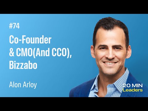 Ep74: Alon Alroy | Co-Founder and CMO (and CCO), Bizzabo