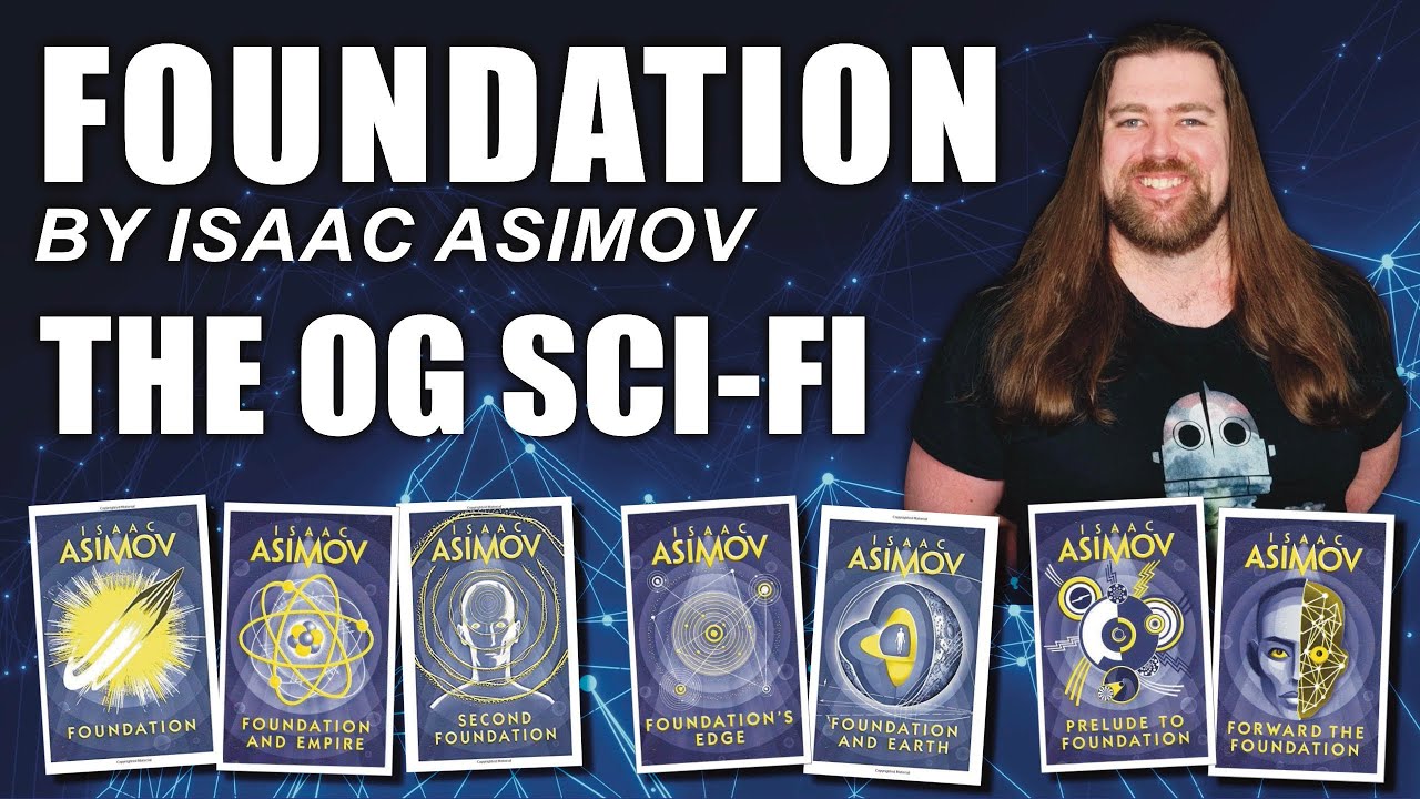 Foundation by Isaac Asimov - The OG Sci-fi