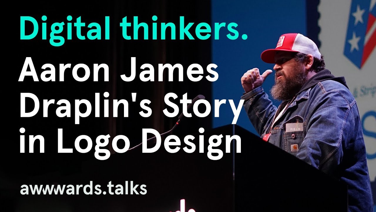 Aaron James Draplin's Story in Logo Design  | Awwwards San Francisco  | Summary