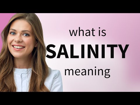 Salinity | SALINITY definition
