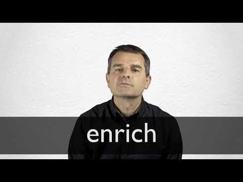 ENRICH definition and meaning | Collins English Dictionary