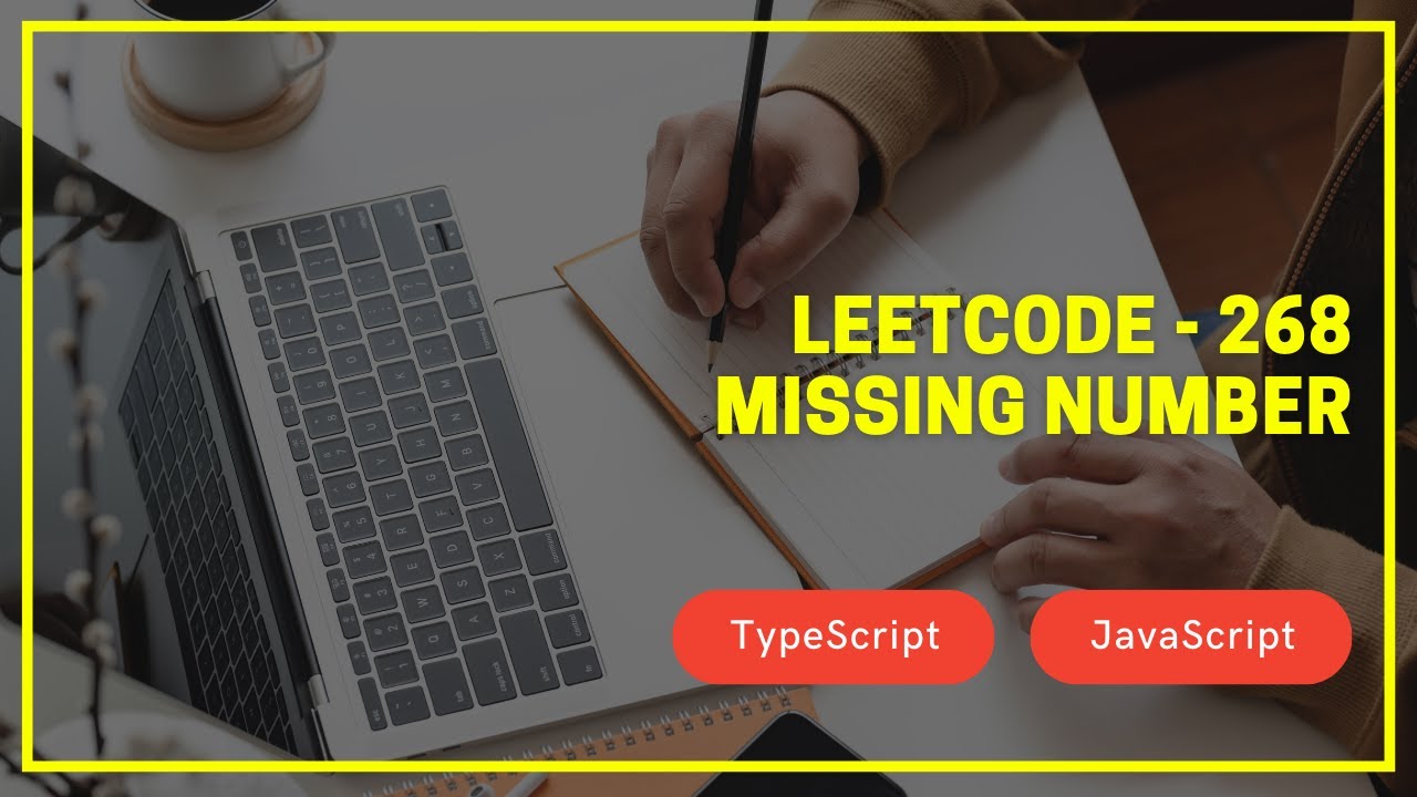 Leetcode - 268 - Missing Number - TypeScript / JavaScript