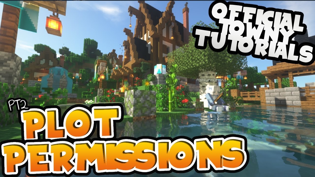 OFFICIAL Towny Tutorials Ep 2 - Plot permissions