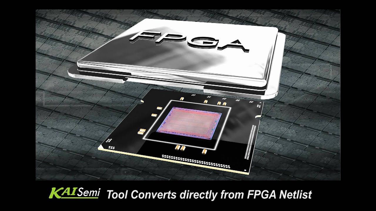 KaiSemi: FPGA to ASIC Conversion