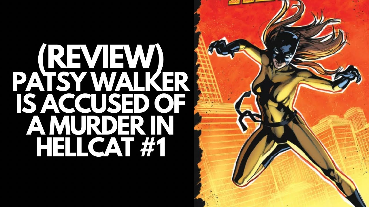 (Review) Patsy Walker is Accused of Murder in Hellcat #1!