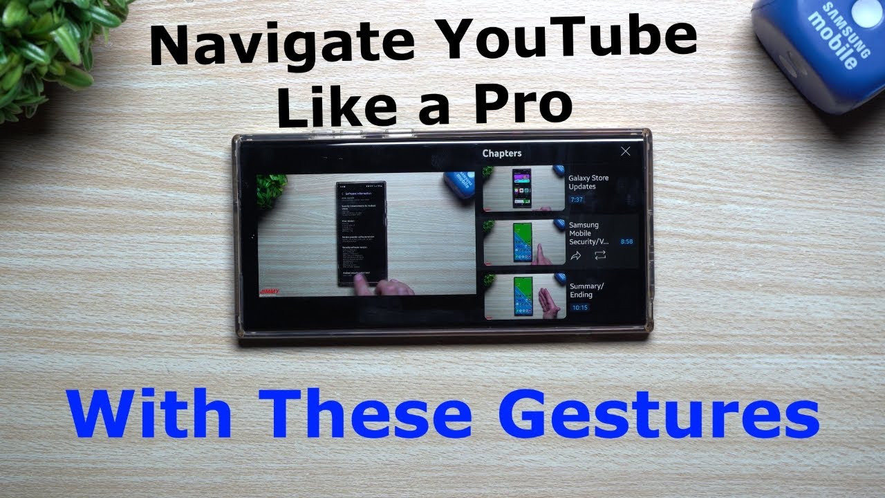 Mastering YouTube Navigation: Essential Gestures and Tips | Galaxy.ai
