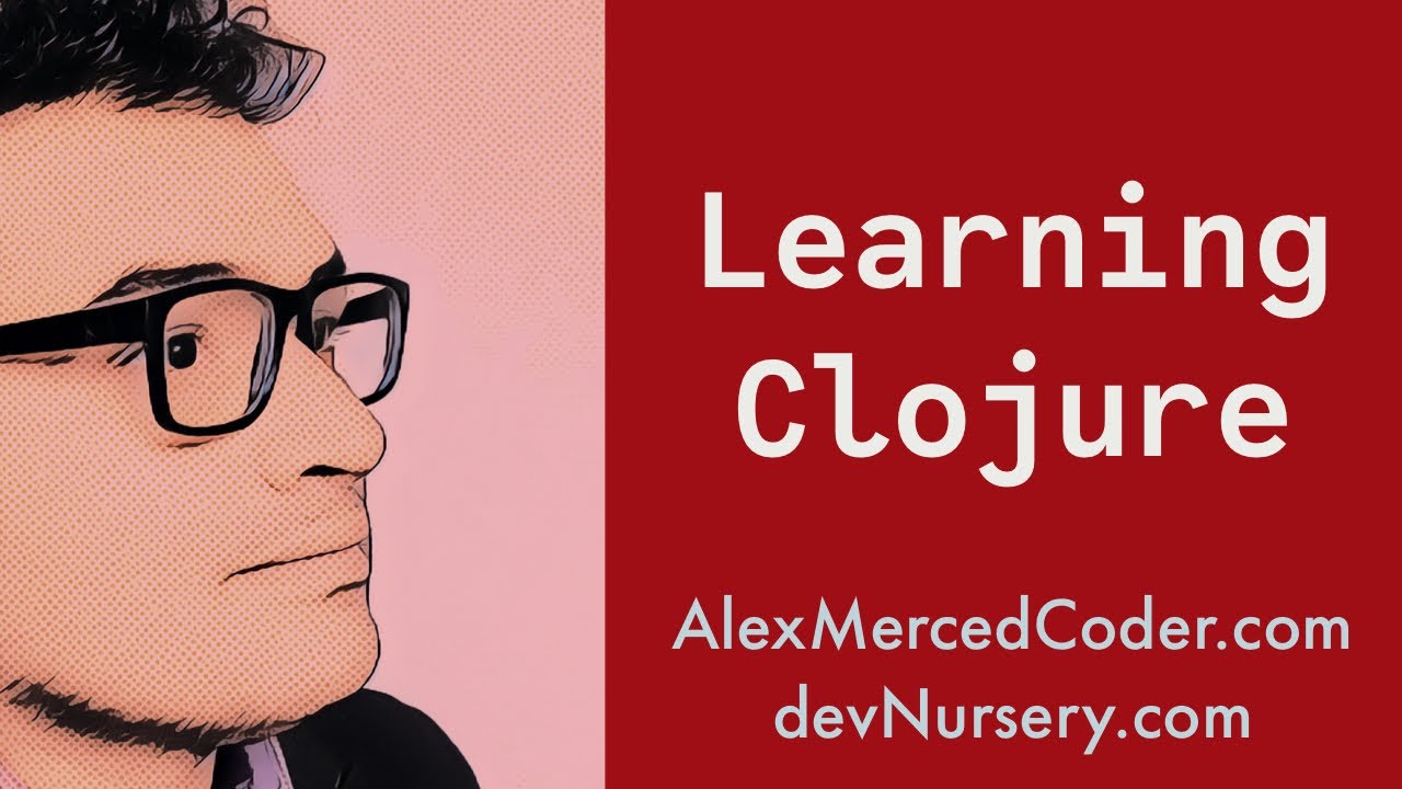 Programming in Clojure 101 #8 - Iteration and Loops