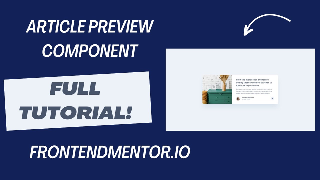 Article Preview Component Full Tutorial (Frontendmentor.io)