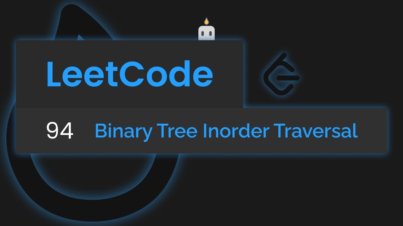 LeetCode 94 - Binary Tree Inorder Traversal | Iterative & Recursive Solutions (JavaScript)