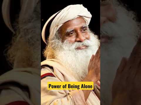 Power of Being Alone | Sadhguru Quotes about Life #spirituality
