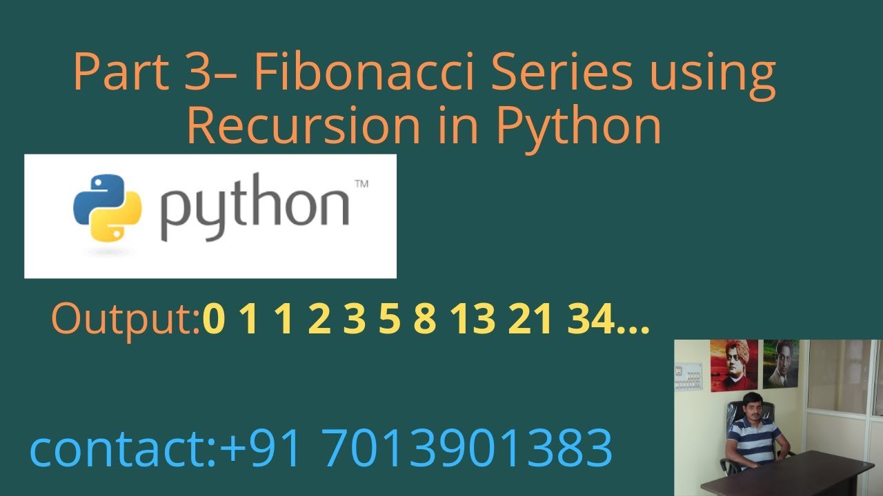 Fibonacci Series using Recursion in Python - Part 3