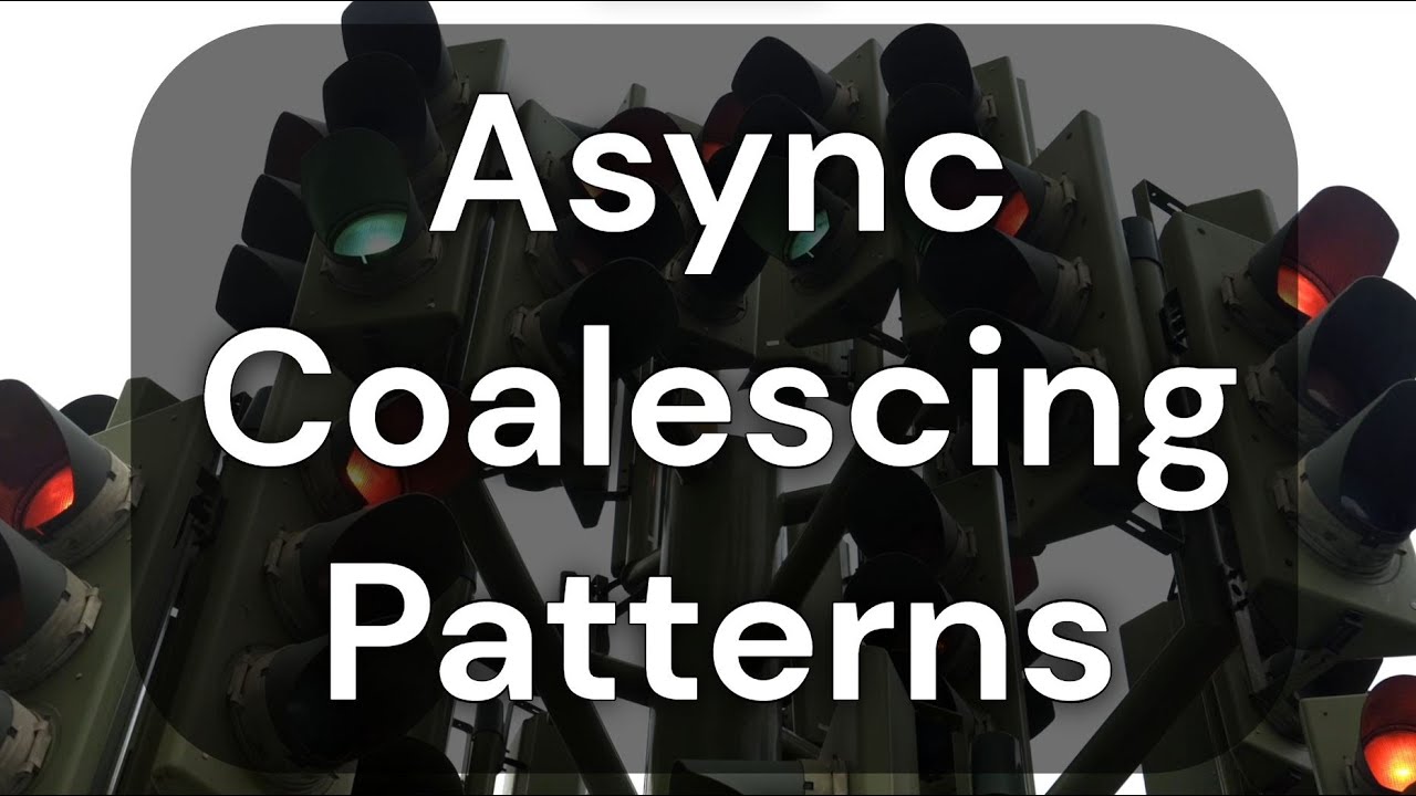 Async Coalescing Patterns: Use First, Use Last, Debounce, Queue