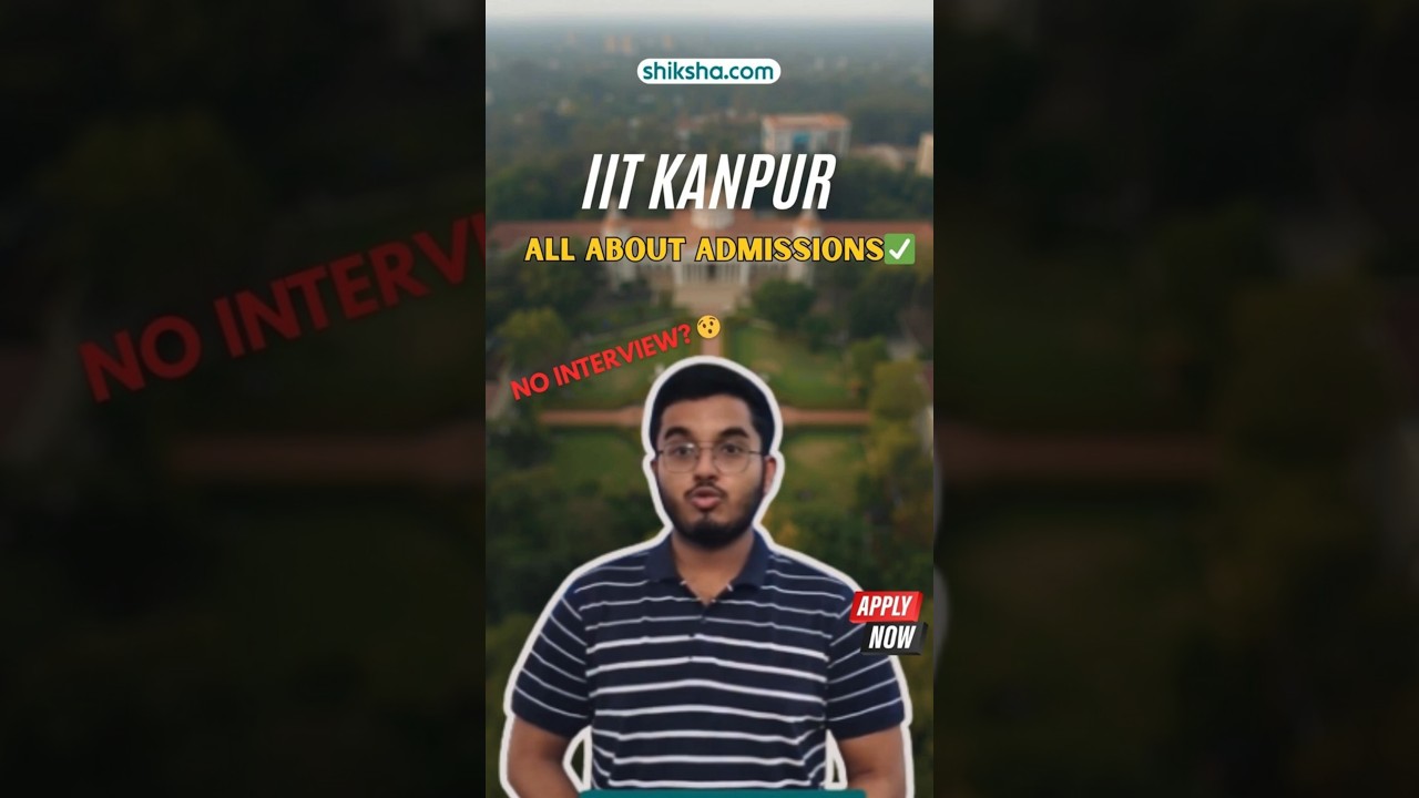 IIT Kanpur Admission Process 2025 🎓 | Get Into IITK #lcc #iit #iitmotivation #jee #iitkanpur