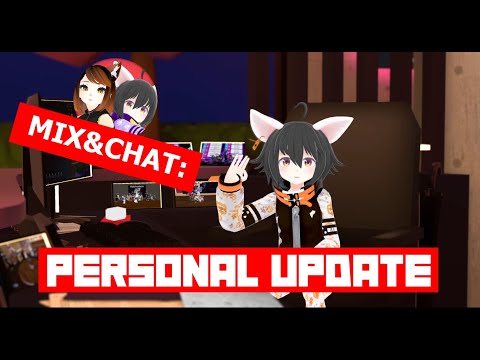 Steam Community :: Video :: Mix&Chat | Personal Update and Changes 2022