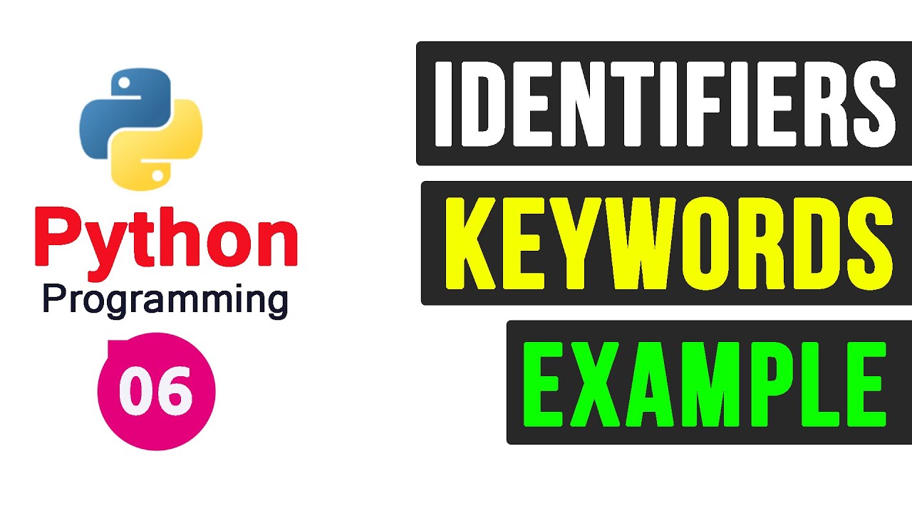 Python Programming Tutorial - Identifiers and keywords