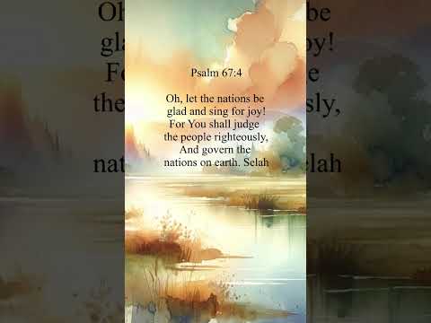 Bible Verse - Psalm(67:4) NKJV, #Jesus #love #Bibleverse,#faith,#peace